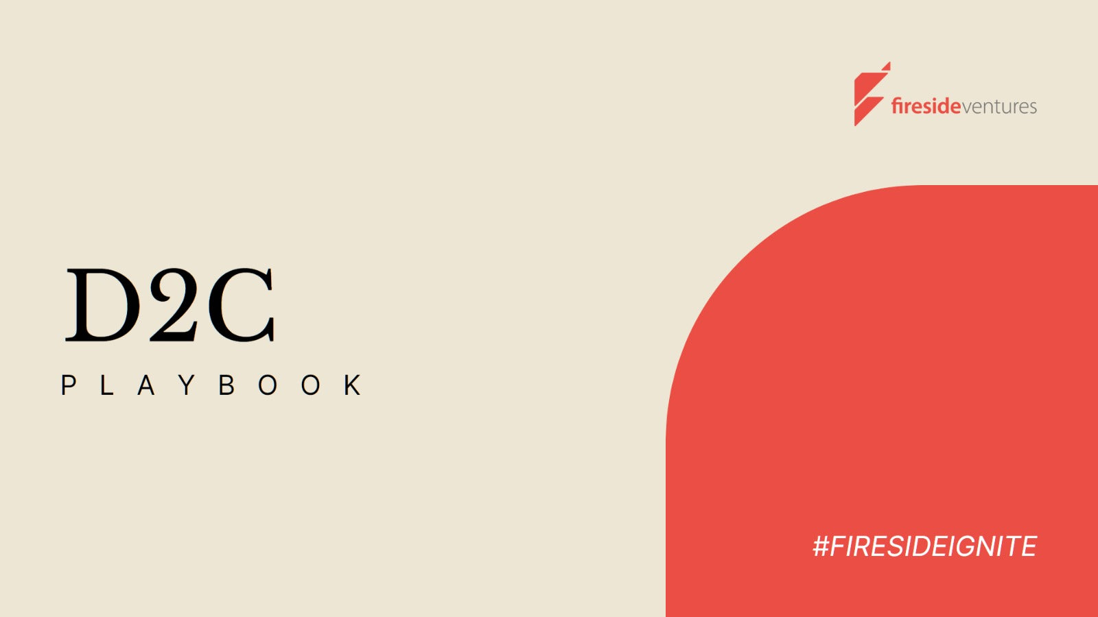 D2C Playbook – Fireside Ventures