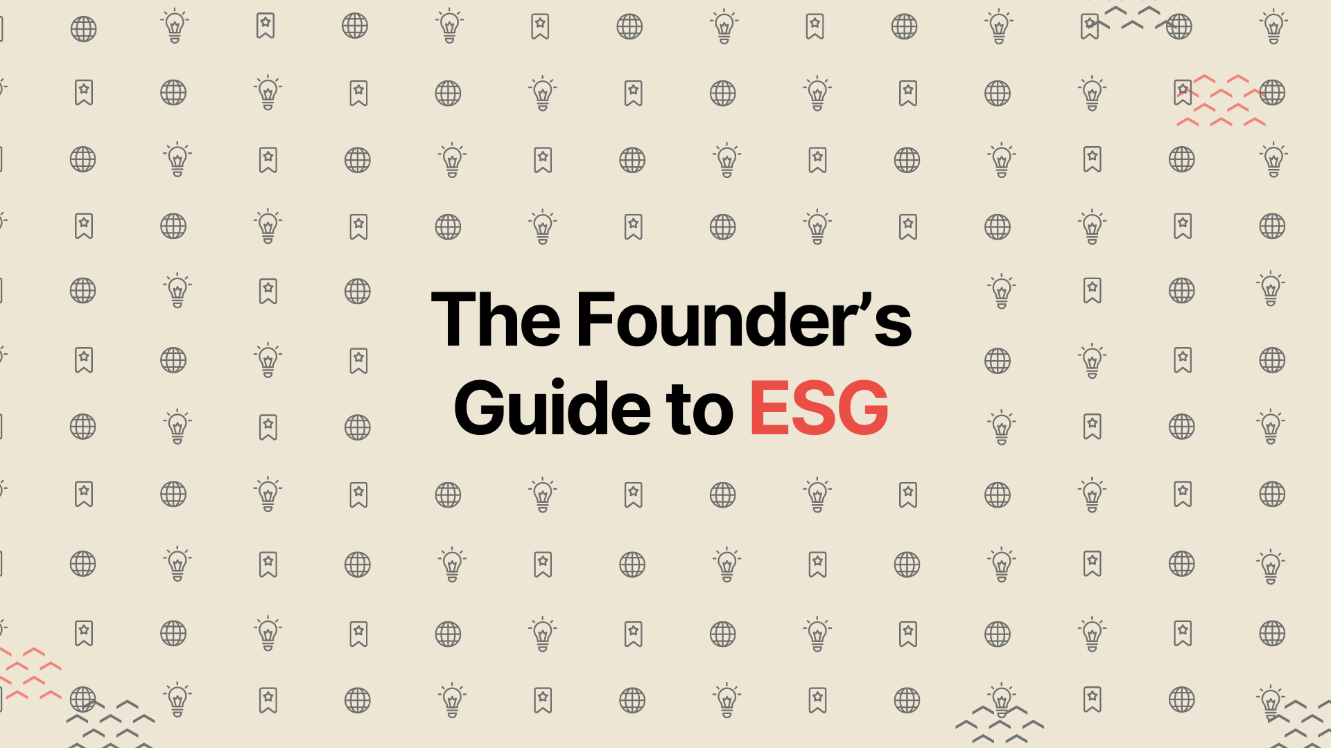 The Founder’s Guide to ESG (Part I) – Fireside Ventures