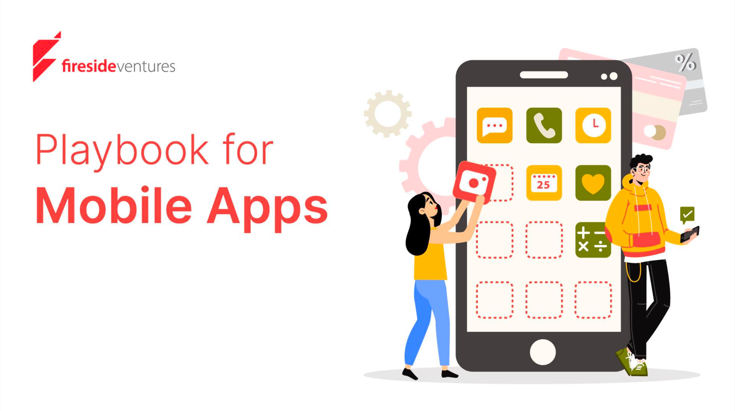Playbook for Mobile Apps – Fireside Ventures