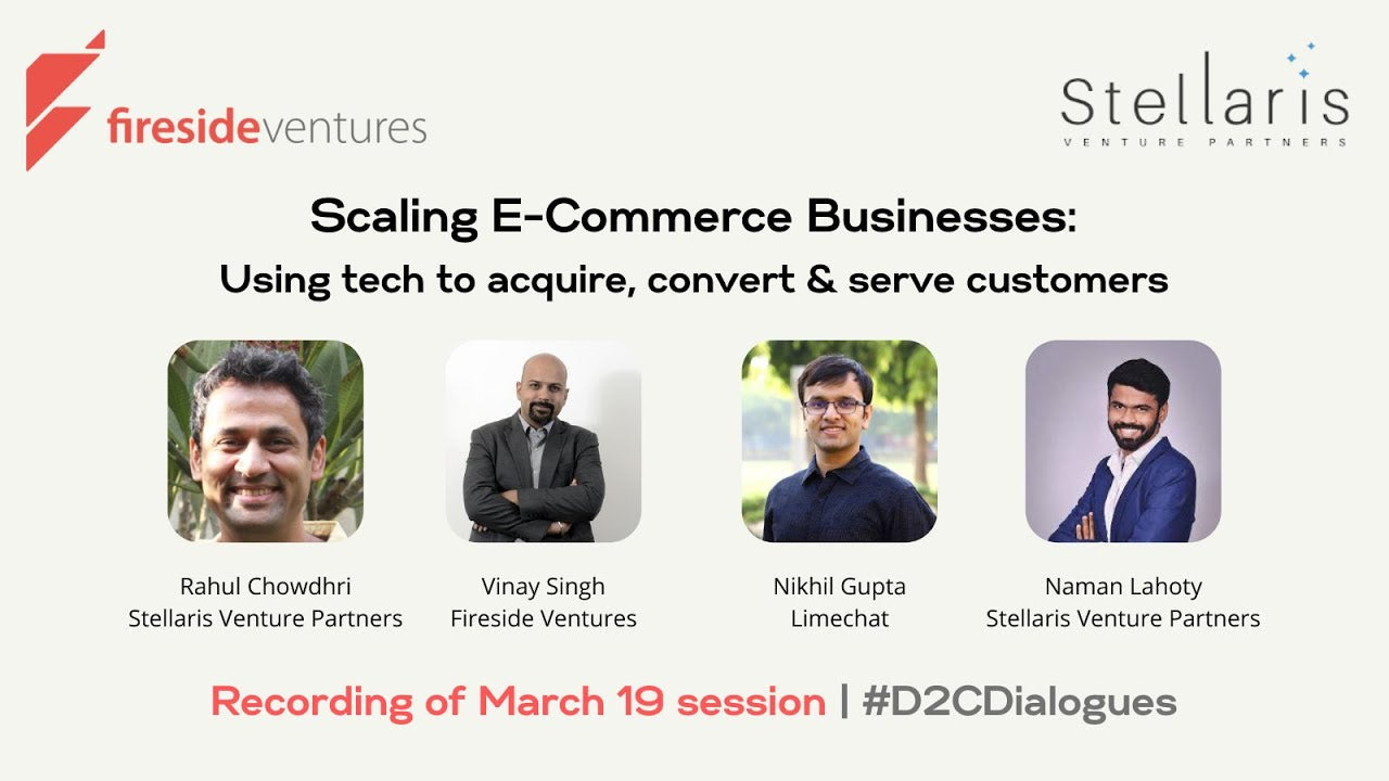 D2C Dialogues 1: Tech for D2C featuring Limechat – Fireside Ventures